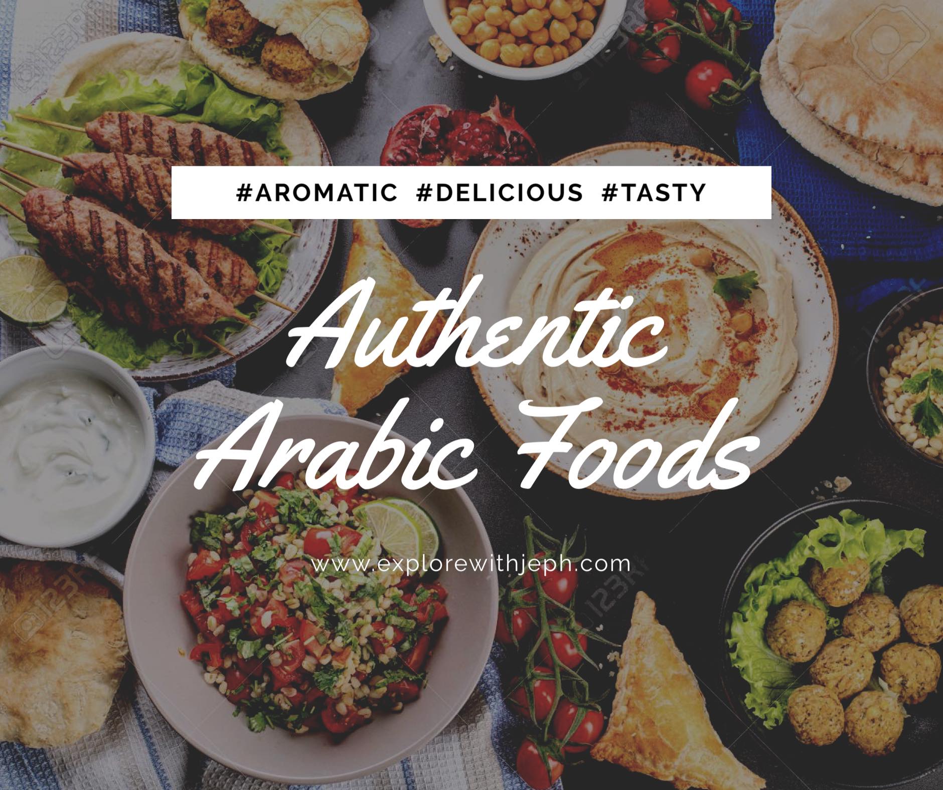 Delicious Arabic Foods in Qatar - Explore with Jeph